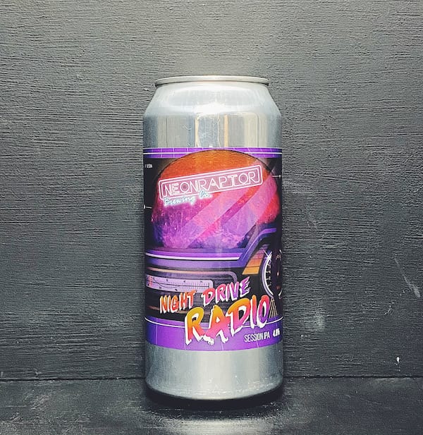 Night Drive Radio | Neon Raptor | Session IPA | Nottingham | Brew Cavern