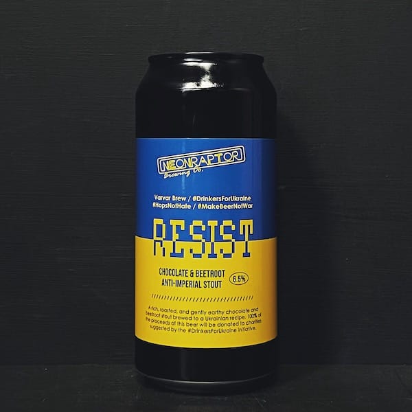 RESIST | Neon Raptor | Varvar | Stout | #drinkersforukraine | Brew Cavern