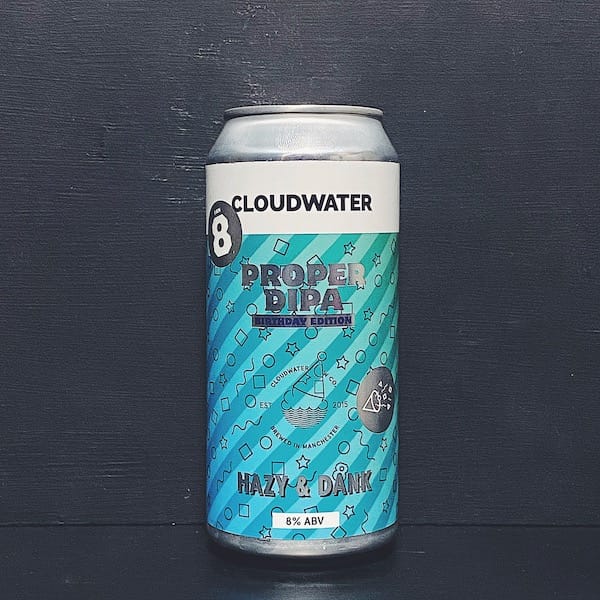Proper DIPA: Birthday Edition | Cloudwater | Manchester | Brew Cavern